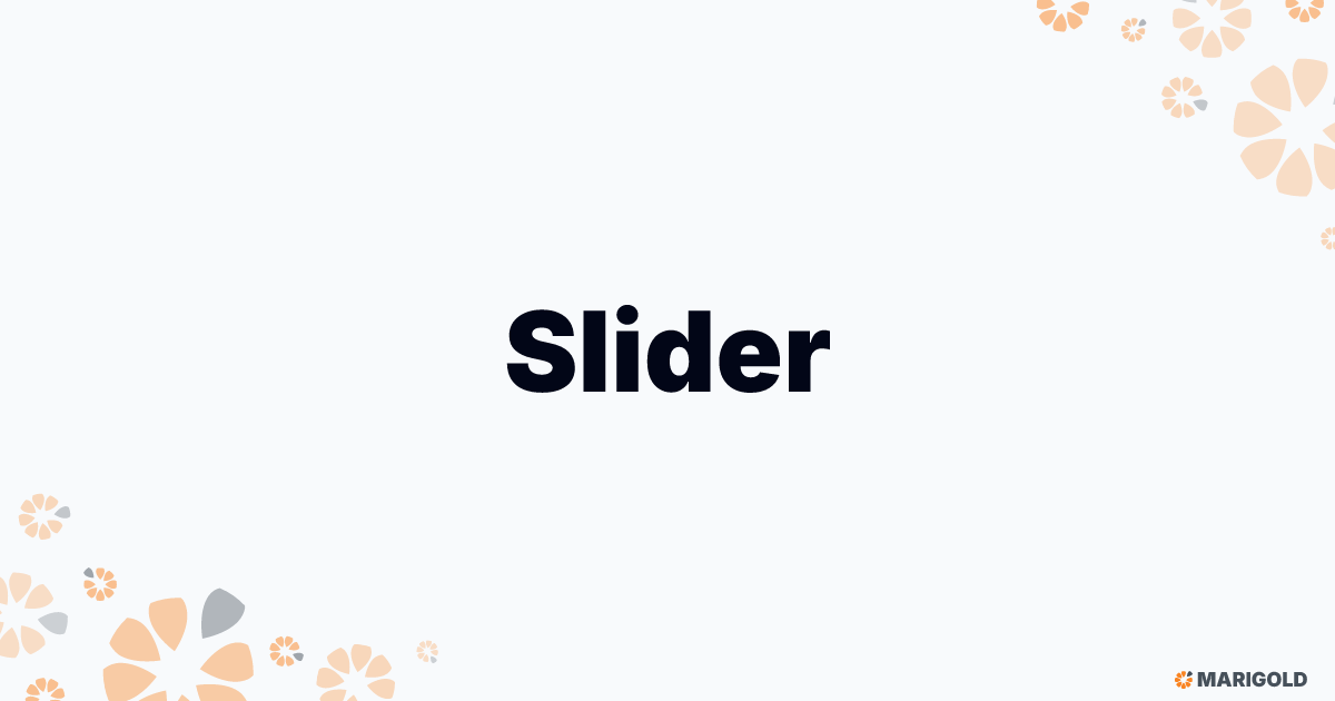 Slider